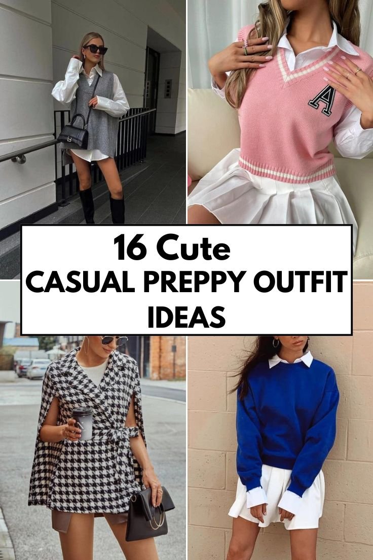 16 Cute Preppy Outfits - Inspired Beauty