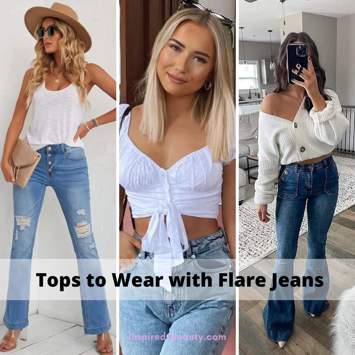 15 Tops to Wear with Flare Jeans - Inspired Beauty