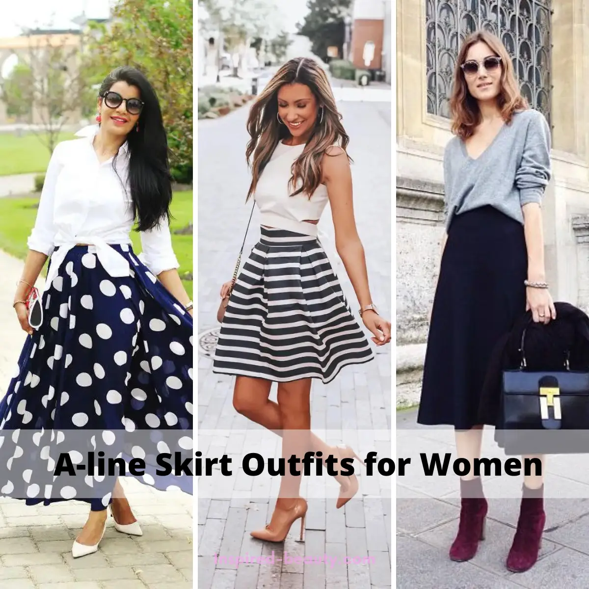 How to style A-line Skirt Outfits for Women - Inspired Beauty