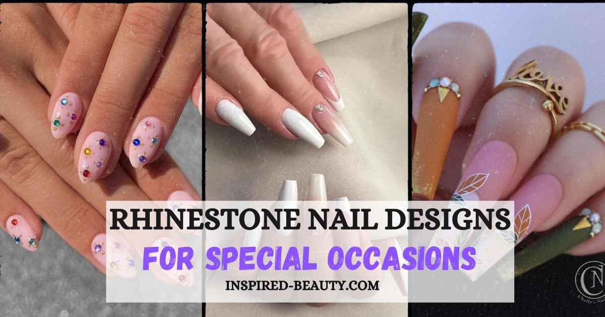 20 Rhinestone Nail Designs Perfect for Special Occasions - Inspired Beauty