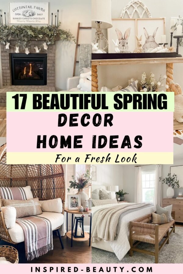 17 Spring Decor Ideas For a Fresh Look - Inspired Beauty